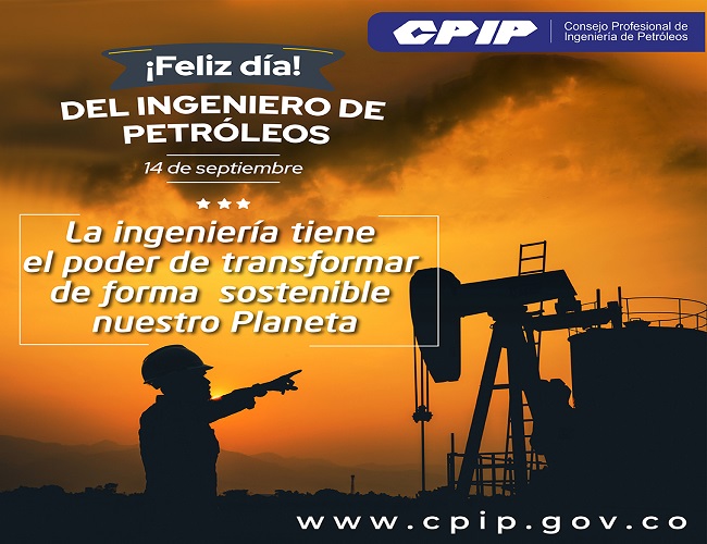 Día del Ingeniero de Petróleos - CPIP - Consejo Profesional de Ingeniería de Petróleos